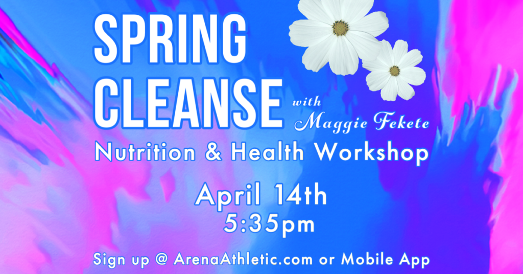 Free community event - Spring Cleanse - Arena District Athletic Club